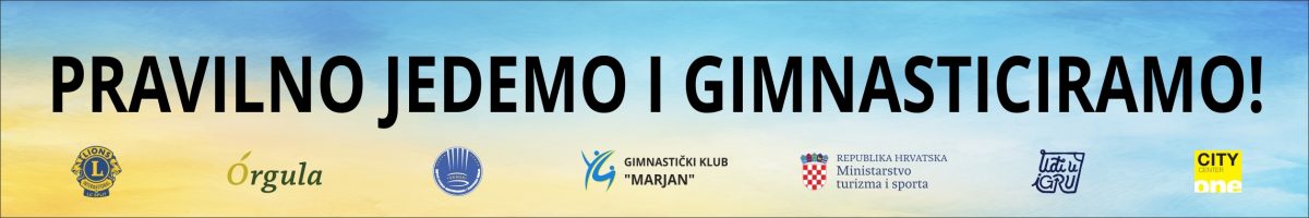 “PRAVILNO JEDEMO I GIMNASTICIRAMO” & “GIMNASTIKA U ZAGVOZDU” – City ...